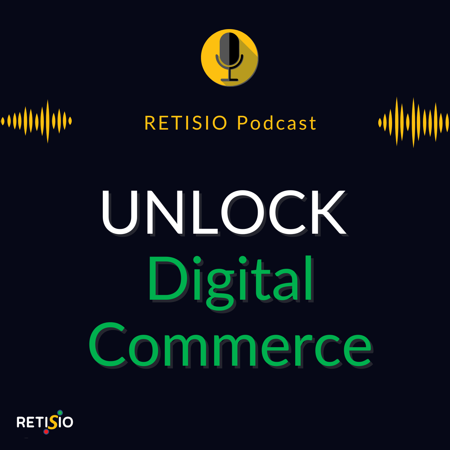 Unlock Digital Commerce Podcast | Latest Trends and Tech